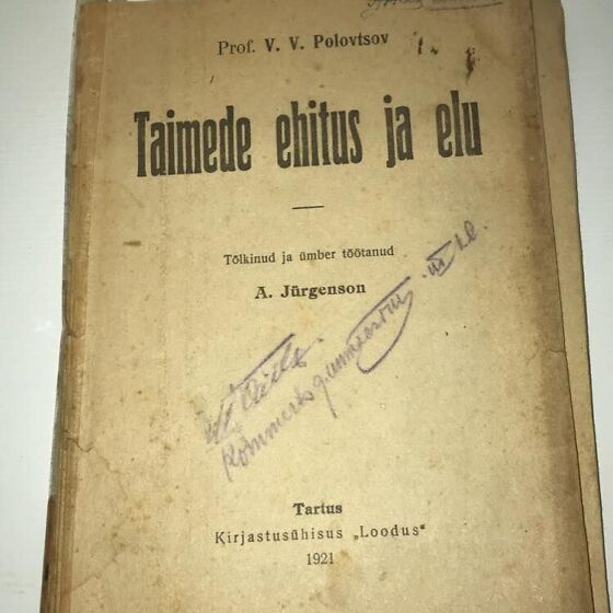 Raamat taimede ehitus ja elu 1921 aasta väljaanne (160822088) - Osta.ee