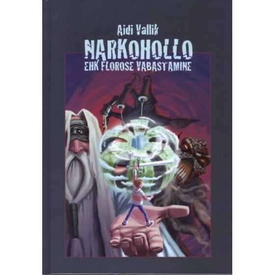 Narkohollo ehk Florose vabastamine. Aidi Vallik (143621723) - Osta.ee
