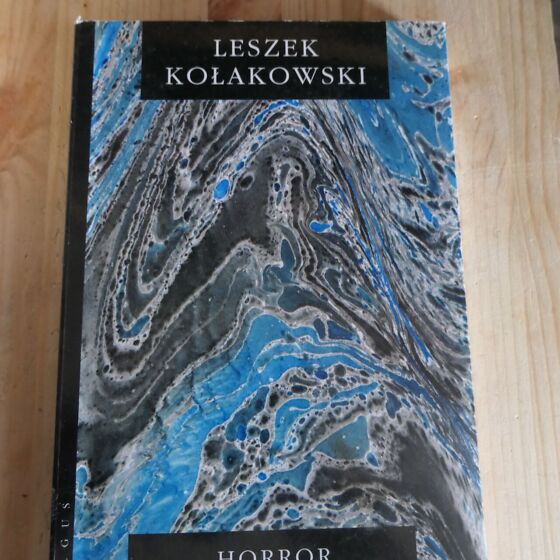 Leszek Kolakowski"Horror Metaphysicus",2000 (205043678) - Osta.ee