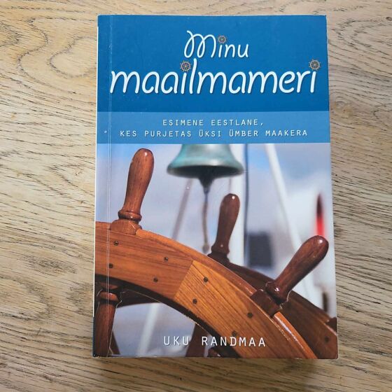 Minu maailmameri . Uku Randmaa (201013115) - Osta.ee
