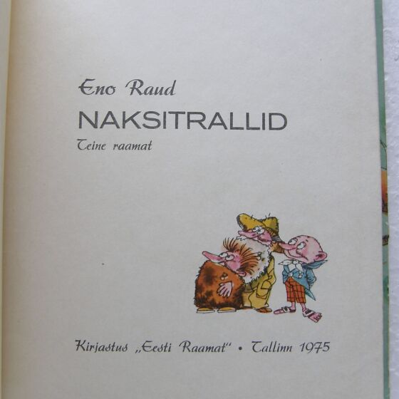 "NAKSITRALLID" ENO RAUD 1975 (198108679) - Osta.ee
