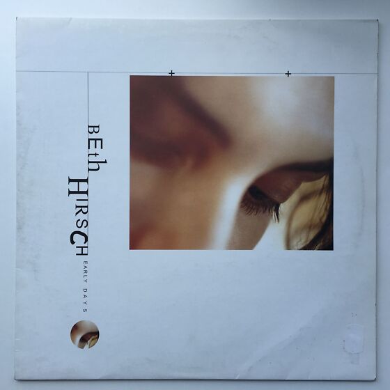 Beth Hirsch - Early Days (189051627) - Osta.ee