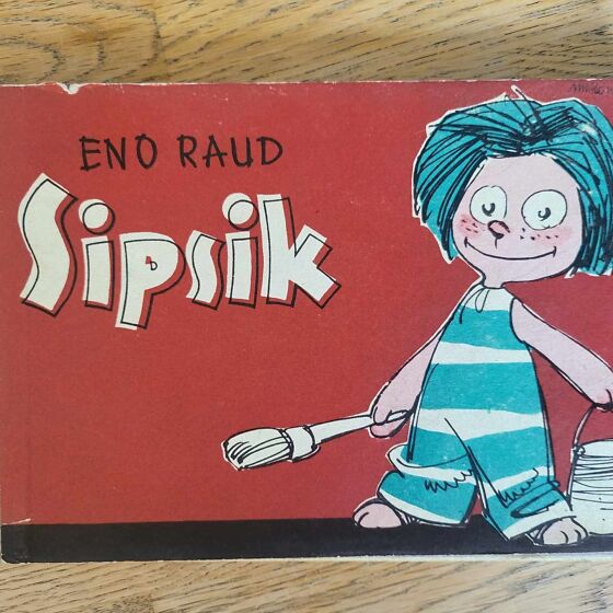 Sipsik . Eno Raud 1962 (200401933) - Osta.ee