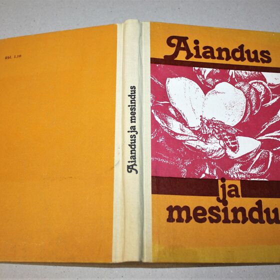 Aiandus ja mesindus. 1987 a. (200563671) - Osta.ee