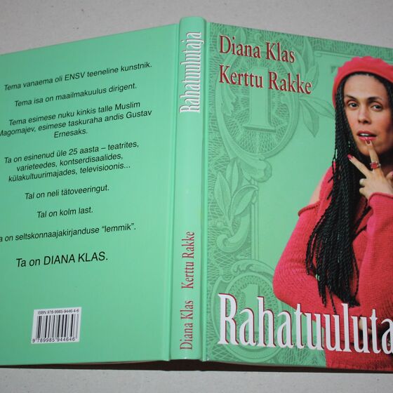 Rahatuulutaja. Diana Klas ja Kerttu Rakke. 2009a UUS! (170027583) - Osta.ee