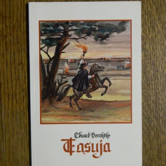 Tasuja. Eduard Bornhöhe (88457109) - Osta.ee