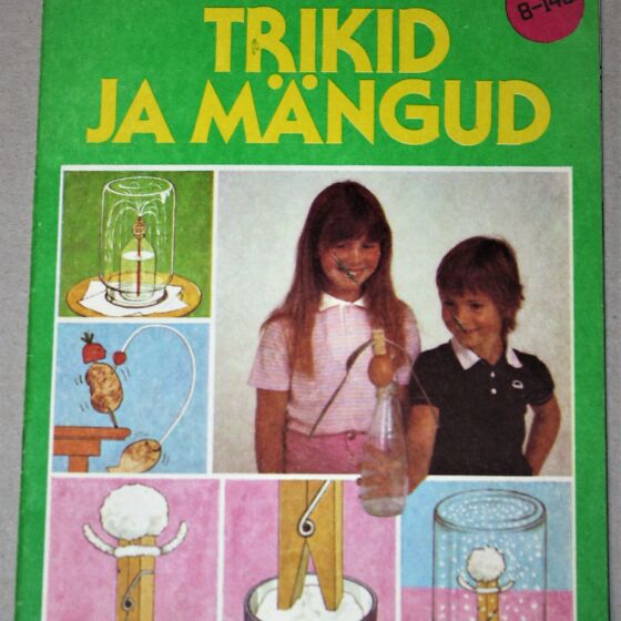 Trikid ja mängud. Kay Richards, Ted Johnston. 1988a (195952525) - Osta.ee