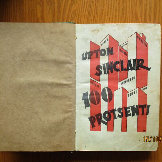 1927 UPTON SINCLAIR 100 PROTSENTI (224431906) - Osta.ee