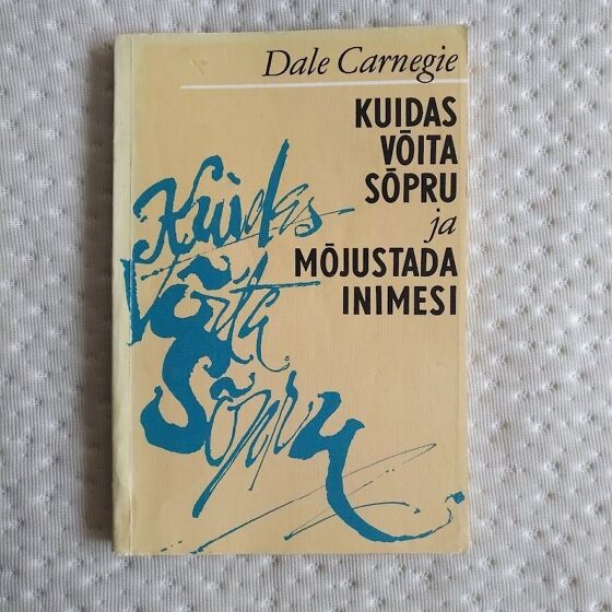 Kuidas võita sõpru ja mõjustada inimesi (199216591) - Osta.ee