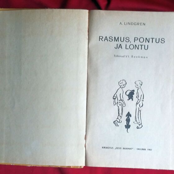 Rasmus Pontus ja Lontu . Astrid Lindgren (208591640) - Osta.ee