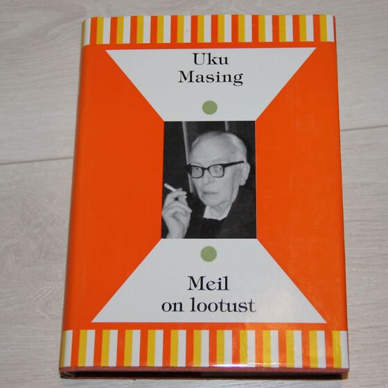 UKU MASING "MEIL ON LOOTUST" (198878577) - Osta.ee