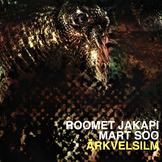 Roomet Jakapi-Mart Soo - Ärkvelsilm (2017) Electronic (206073972) - Osta.ee