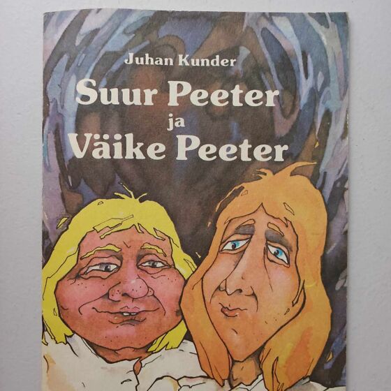 Juhan Kunder - "Suur Peeter ja Väike Peeter (1986) (202466360) - Osta.ee