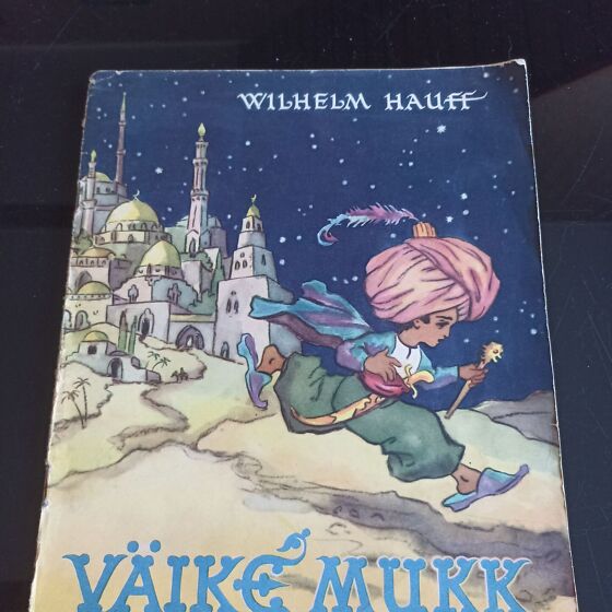 Wilhelm Hauff . Väike Mukk.1959 (207376546) - Osta.ee