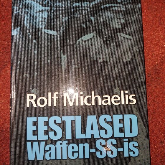 EESTLASED WAFFEN-SS-IS. ROLF MICHAELIS (217255911) - Osta.ee