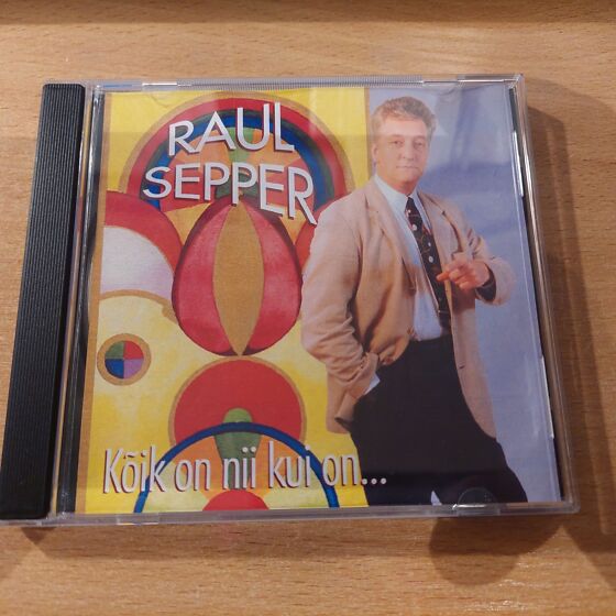 RAUL SEPPER - Kõik on nii kui on... AUTOGRAMMIGA (219741833) - Osta.ee