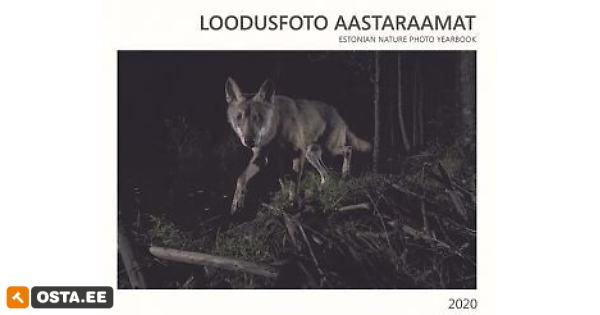 Loodusfoto Aastaraamat 2020. 2020a. 160lk (200517068) - Osta.ee