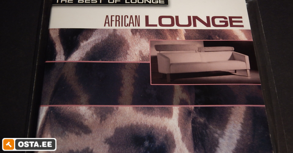 AFRICAN LOUNGE - THE BEST OF LOUNGE CD (182871892) - Osta.ee