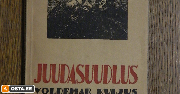 Juudasuudlus : kaheksa jutlust. Voldemar Kuljus (85858846) - Osta.ee