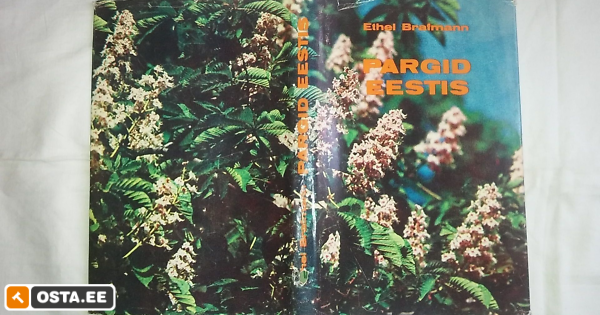 Pargid Eestis ,Tallinn Eesti Raamat 1980 aasta (199190431) - Osta.ee