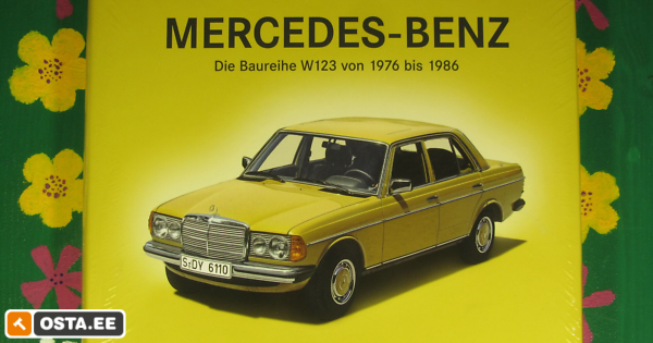 Mercedes-Benz W123. Brian Long. Delius Klasing. (209267927) - Osta.ee