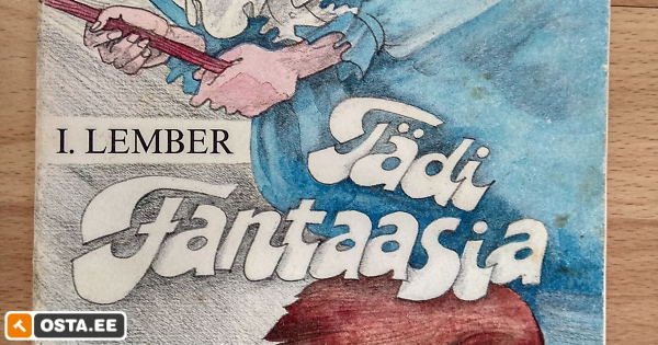 Tädi Fantaasia Ira Lember (195927335) - Osta.ee