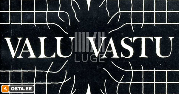 Valu vastu. Georg Loogna (195010690) - Osta.ee