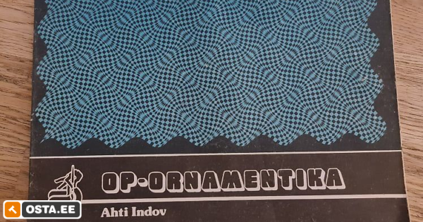 Op-ornamentika . Ahti Indov (169077882) - Osta.ee