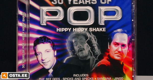 30 Years Of Pop (Hippy Hippy Shake) (2004) (193951142) - Osta.ee