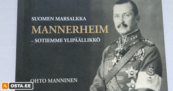 Raamat "Suomen Marsalkka MANNERHEIM" (210529990) - Osta.ee