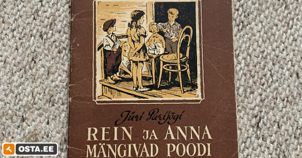 Minu esimene raamat sari 1958. REIN JA ANNA MÄNGIVAD POODI. (199709711 ...