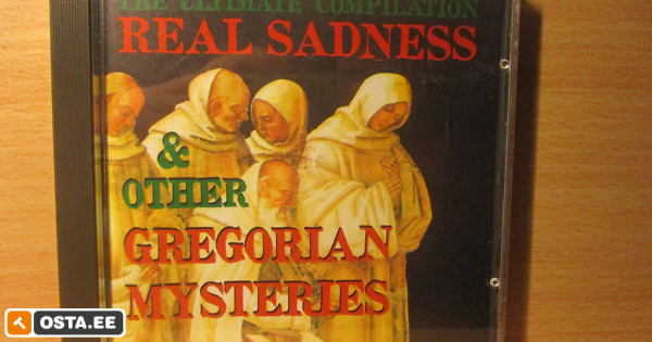 REAL SADNESS & OTHER GREGORIAN MYSTERIES 1990 (CD) (215725216) - Osta.ee