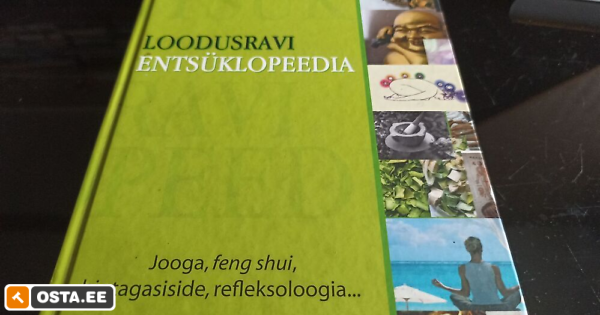Loodusravi entsüklopeedia : jooga, feng shui, biotagasiside, (201938929 ...