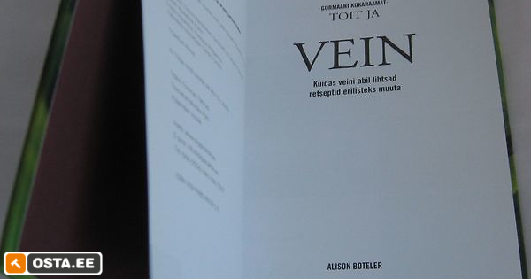 Toit ja Vein- kasutamata- 232 lk (201011612) - Osta.ee