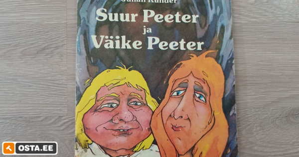 Juhan Kunder, Suur Peeter ja väike Peeter (202147626) - Osta.ee