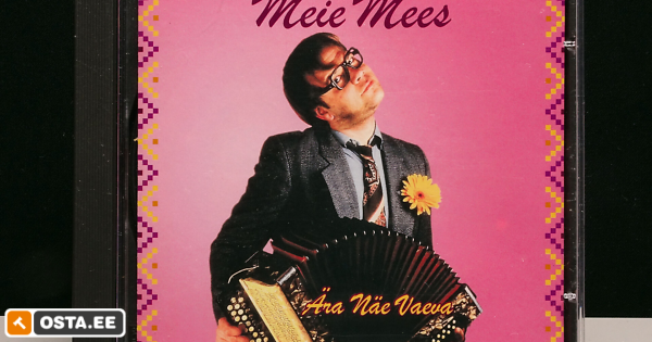 Meie Mees - Ära näe vaeva (1997) (191089909) - Osta.ee