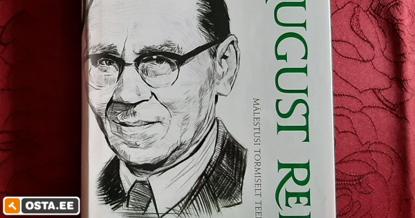 AUGUST REI "MÄLESTUSI TORMISELT TEELT" (200977731) - Osta.ee