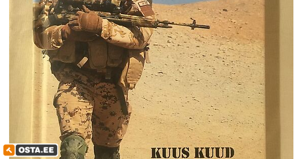 Martin Kukk "Kuus kuud kuumust: Estcoy 12 Afganistanis" (184355761 ...