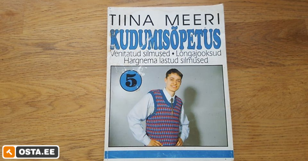 Kudumisõpetus 5 . Tiina Meeri (189749382) - Osta.ee