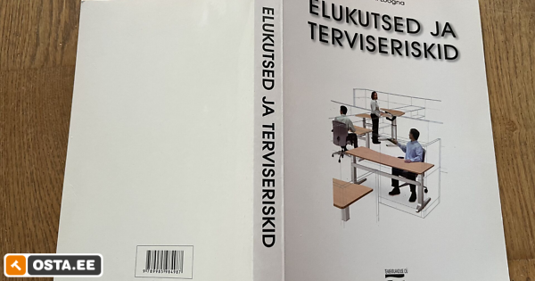 ELUKUTSED ja TERVISERISKID Naomi Loogna 2008 (205092050) - Osta.ee