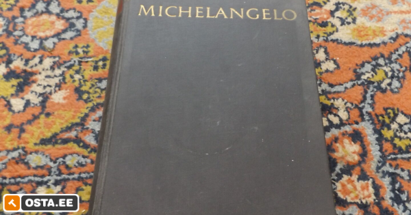 "Michelangelo" Irving Stone (199037287) - Osta.ee