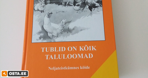 Tublid on kõik taluloomad. Eesti lastekirjanduse antoloogia (200023873 ...