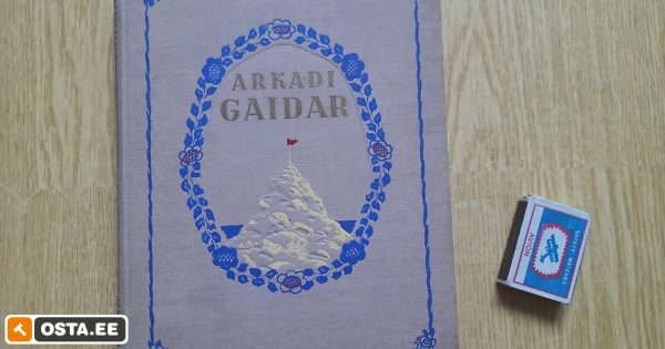 Arkadi Gaidar, Jutustused, 1952 (212487706) - Osta.ee